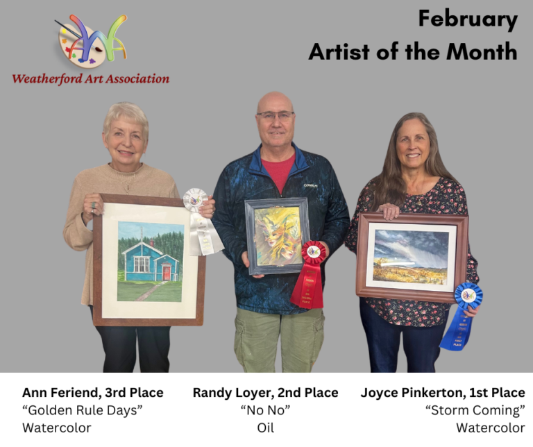 February 2025 Artist of the Month – Weatherford Art Association